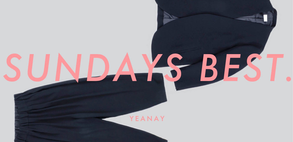SUNDAYS BEST. – YEANAY